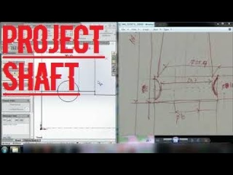 SOLIDWORKS - PROJECT SHAFT - FROM SKETCH TO 3D DRAWING. - YouTube