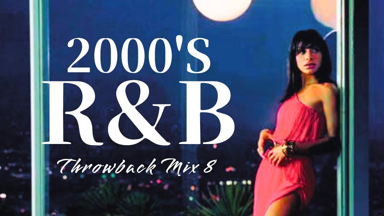 2000's R&B【Throwback Mix 8】 - YouTube