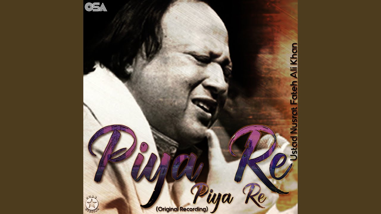 Piya Re Piya Re - YouTube
