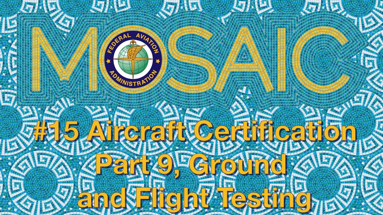 FAA MOSAIC Rule Proposal #15 | Certification of Light-Sport Category ...