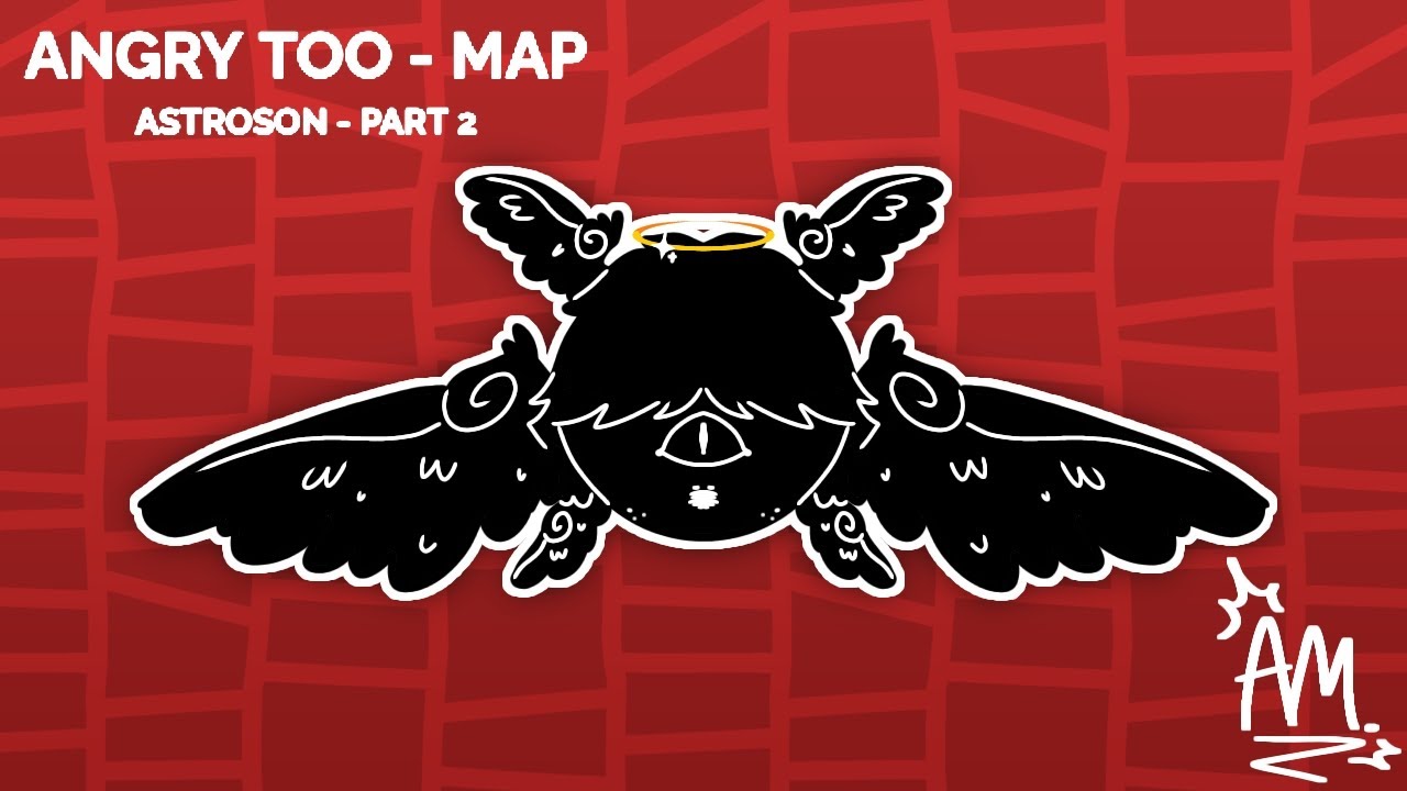 ANGRY TOO - MAP [Part 2] - YouTube