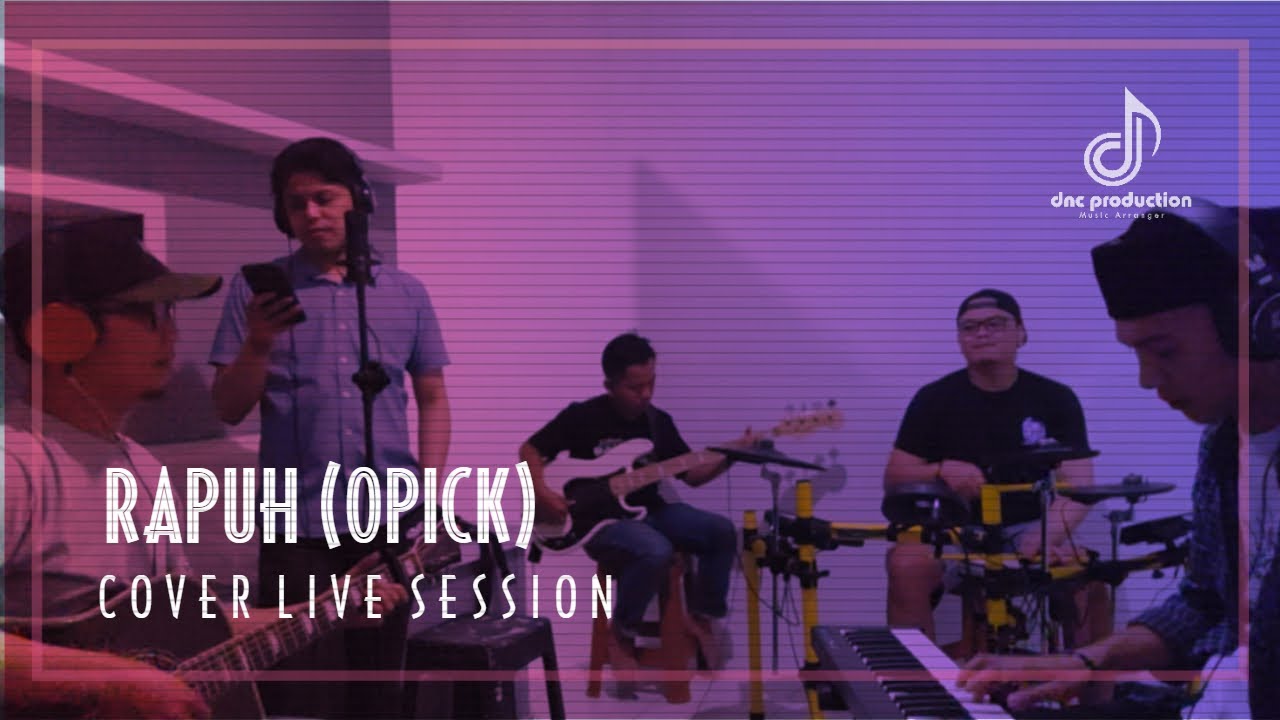 Rapuh (Opick) | Cover Live Session - YouTube