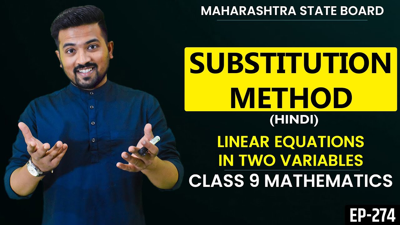 Substitution Method of Solving Simultaneous Equations - Class 9 ...