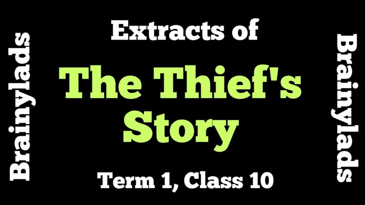 Extracts Of The Thief s Story Class 10 MCQ Of The Thief s Story Class
