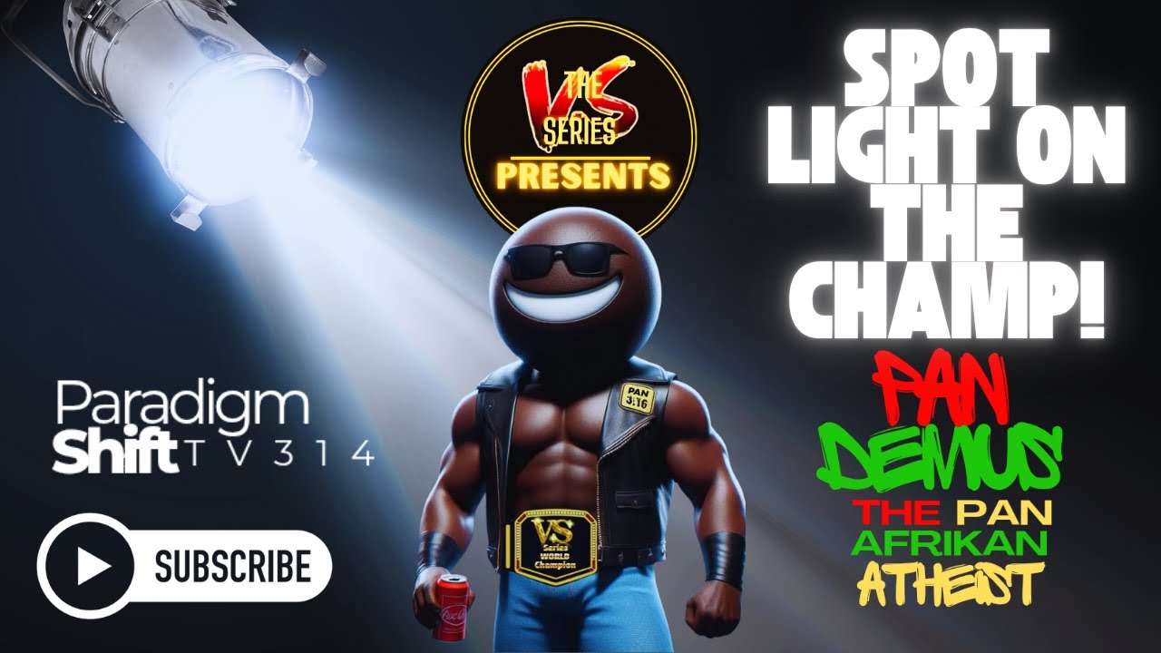 Catching up with the Champ ft PAN Demus The Pan African Atheist! - YouTube