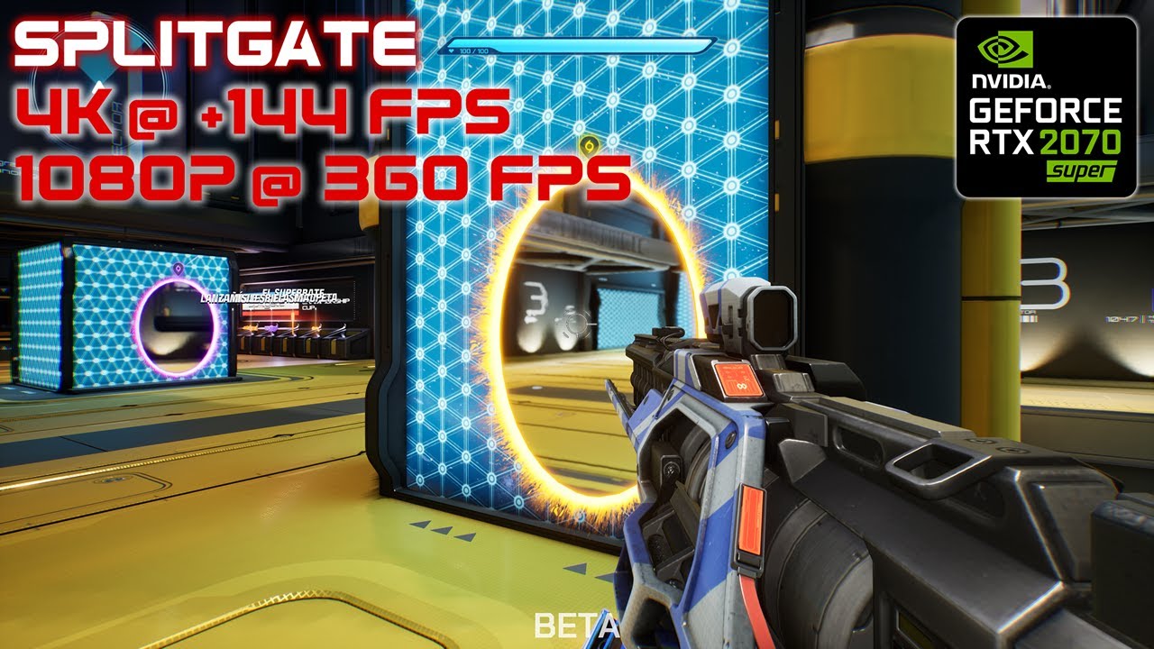 Gameplay Splitgate 4k @ 144fps, 1080p @ 360fps | RTX 2070 Super | Beta ...