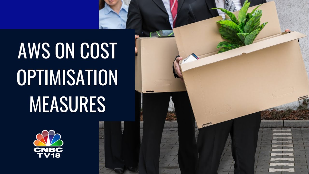 AWS On Cost Optimisation Measures | CNBC-TV18 Exclusive | Global ...