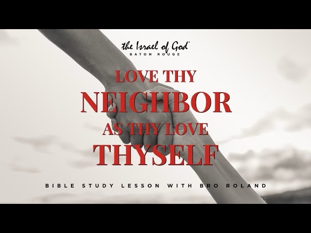 Love Thy Neighbor Bible Lesson Question Based Bible Study Guide