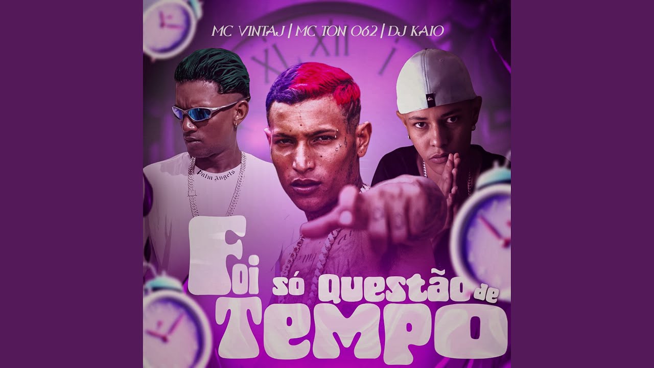FOI SO QUESTAO DE TEMPO - YouTube
