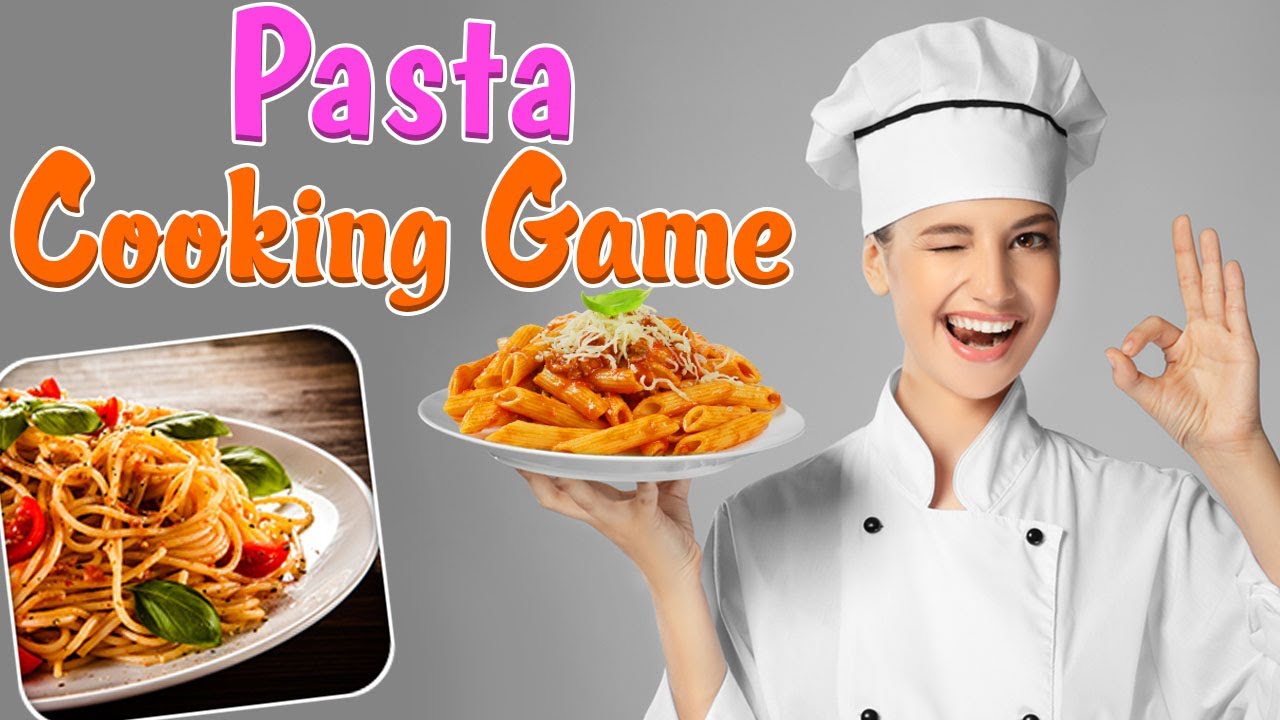 Best Italian Pasta Making Game 2021 | Cooking Game For Girls - YouTube