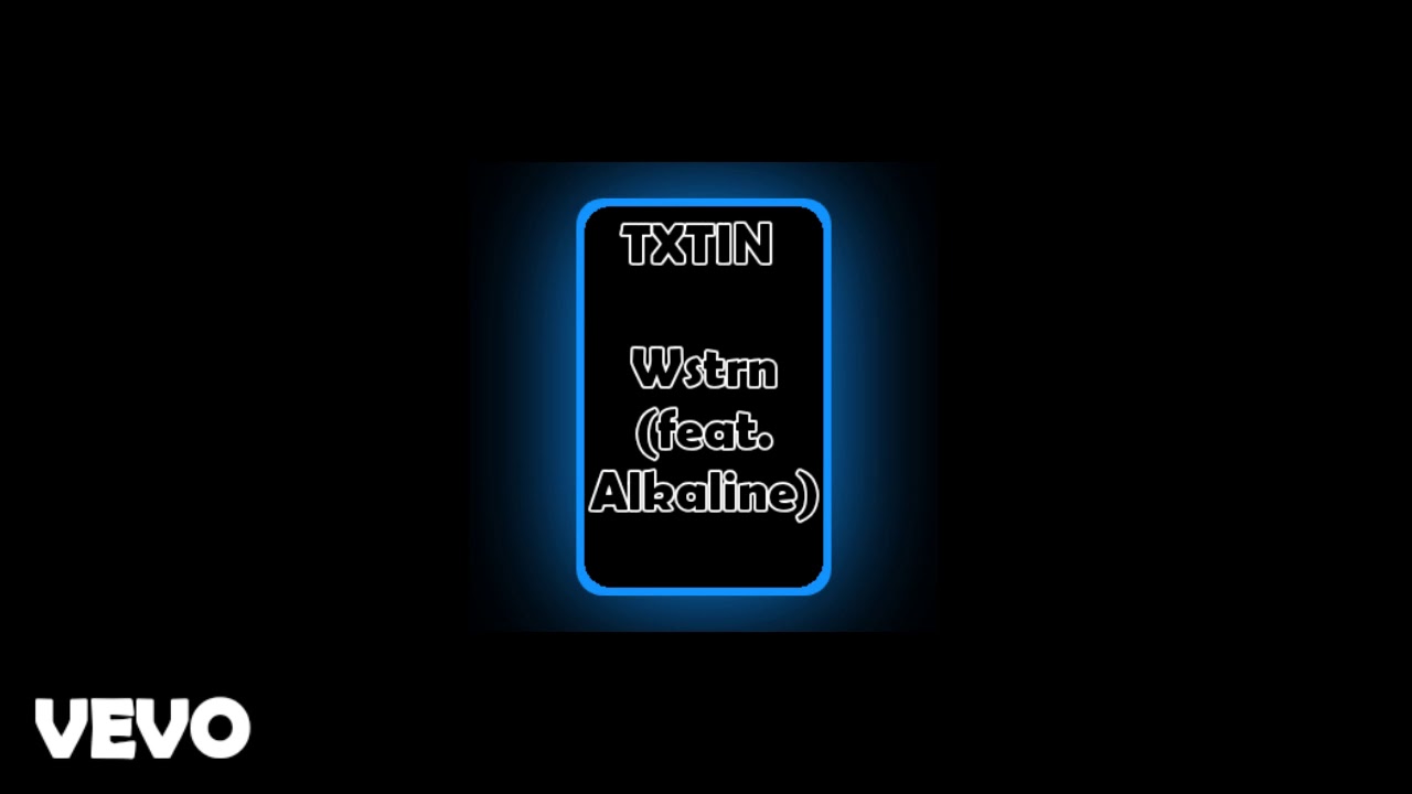 WSTRN - Txtin' (feat. Alkaline) [Official Lyrics] - YouTube