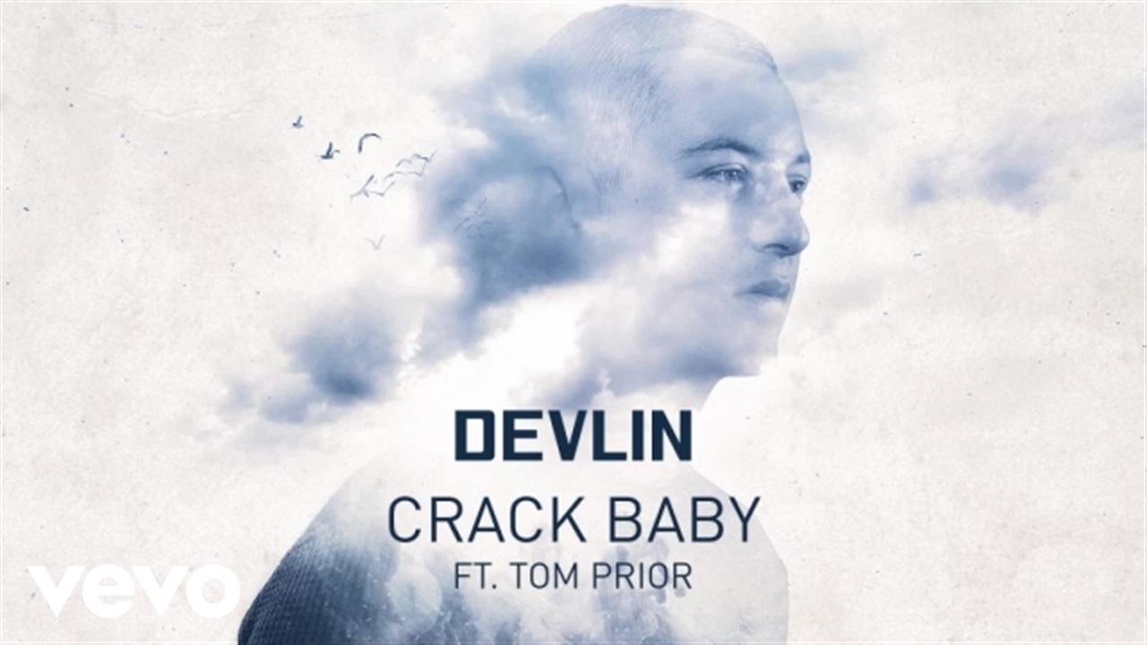 Devlin - Crack Baby (Official Audio) - YouTube