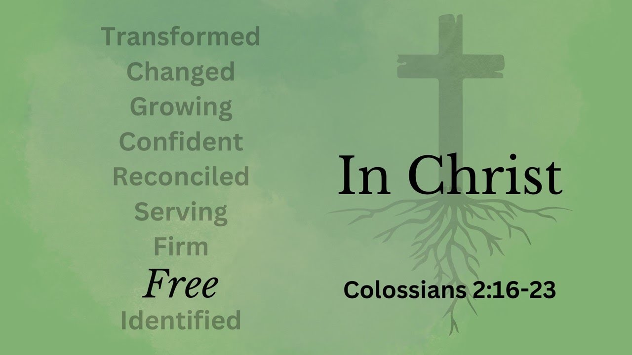 4-14-24 AM A Church Free in Christ Col. 2 16-23 - YouTube