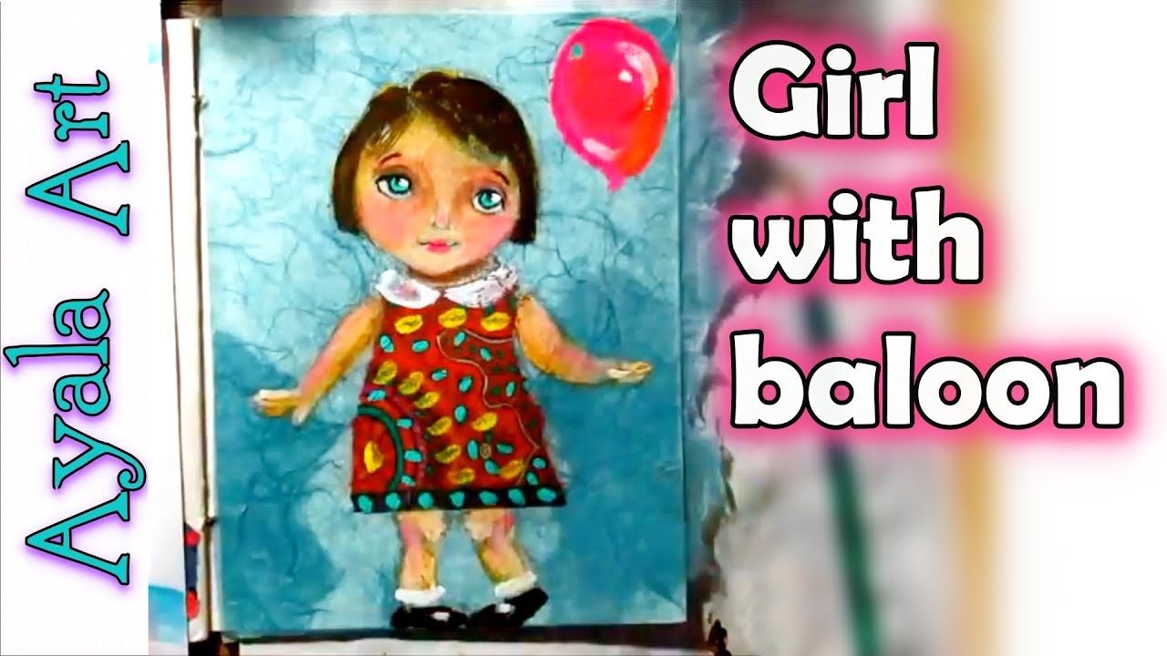 Paint a cute whimsical girl with balloon | acrylic painting tutorials ...