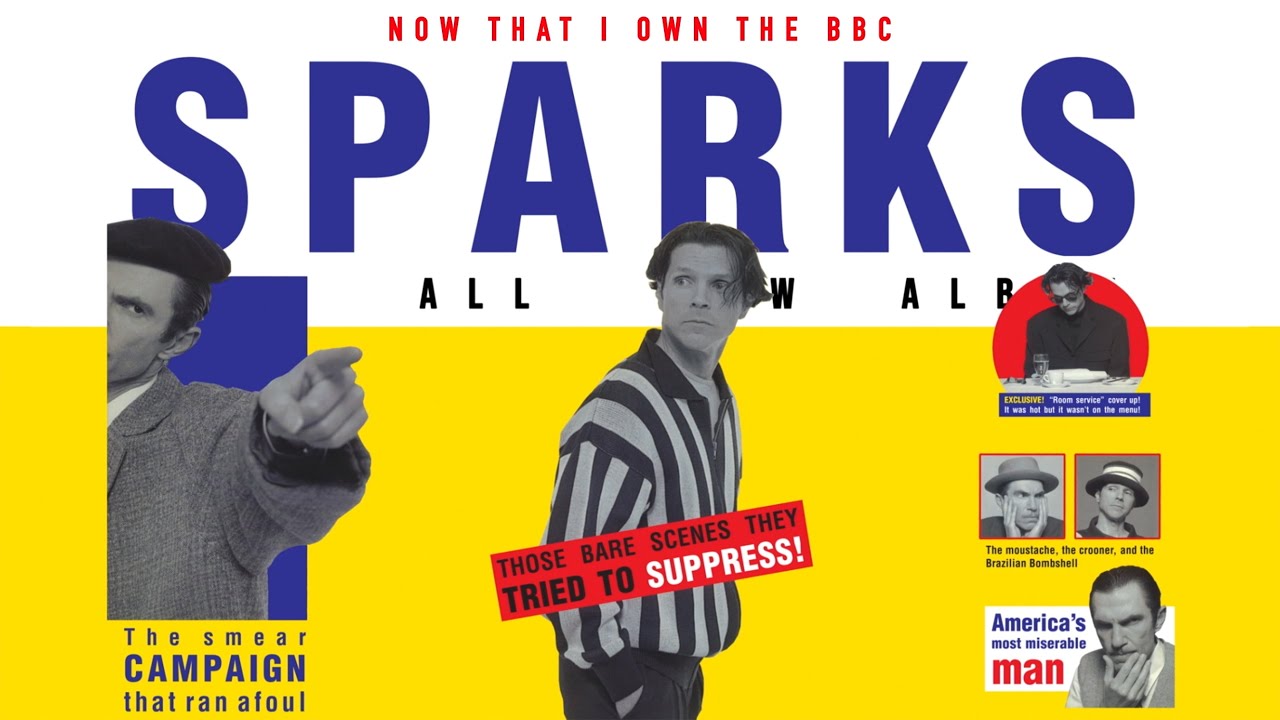 Sparks - Now That I Own The BBC (Official Visualiser) - YouTube