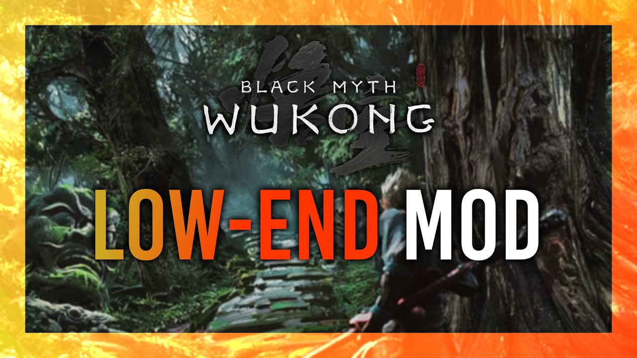 Low-End GPU Fix Mod | Optimized Low-End Graphics | Black Myth: Wukong ...
