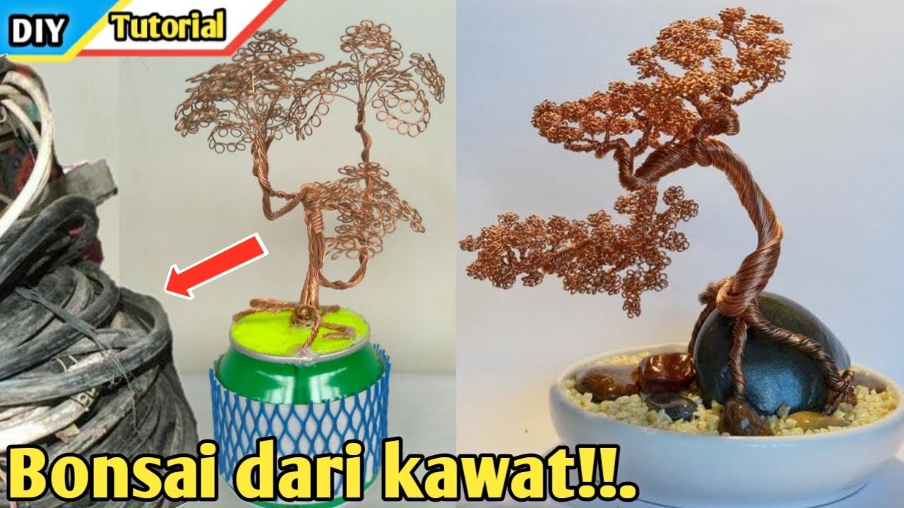 Cara membuat bonsai dari kabel bekas - YouTube