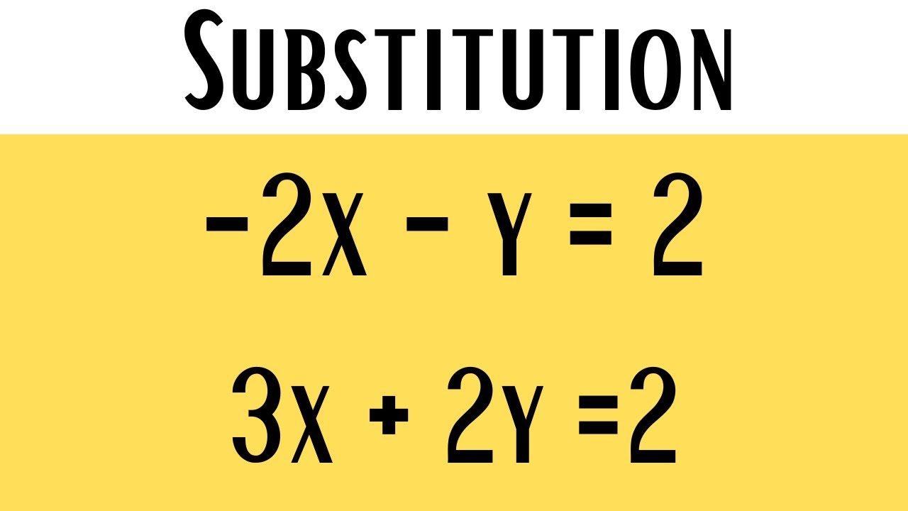 Learn To Solve A System Of Equations By Substitution YouTube learn-to-solve-a-system-of-equations-by-substitution-youtube