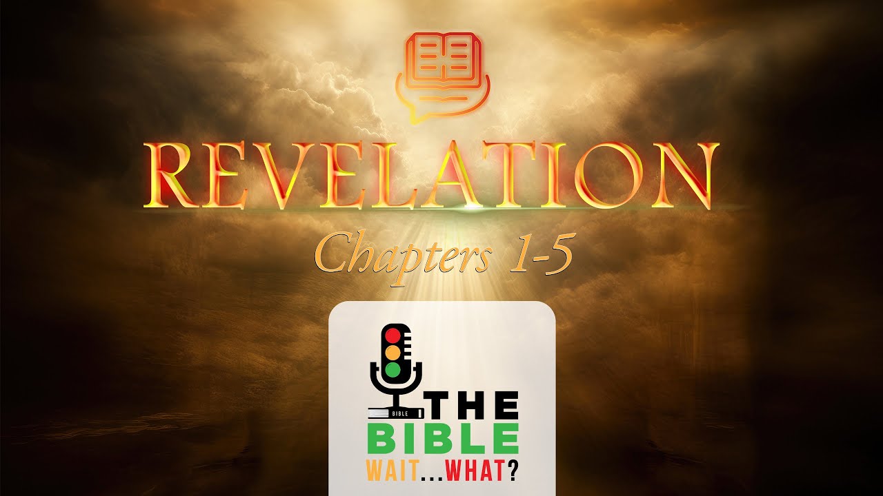 49: The Book of Revelation 1-5 - YouTube