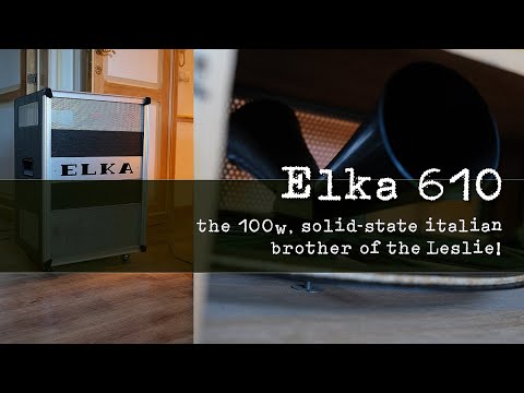 100w of ROTATING goodness: Elka 610 rotary cabin!