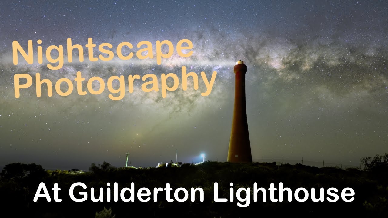 Nightscape photography at Guilderton Lighthouse and Moore River - YouTube