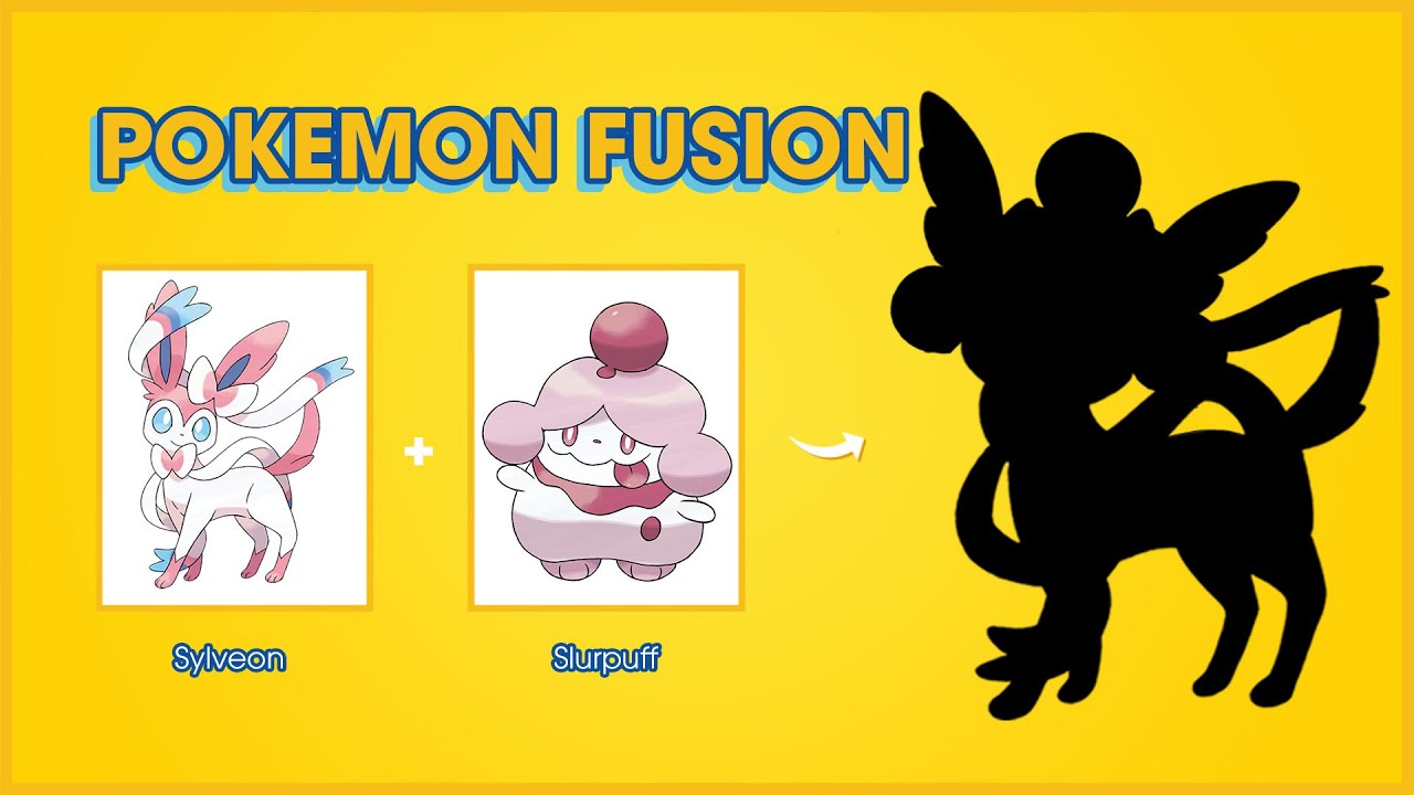 Pokemon Fusion | Sylveon + Slurpuff - YouTube