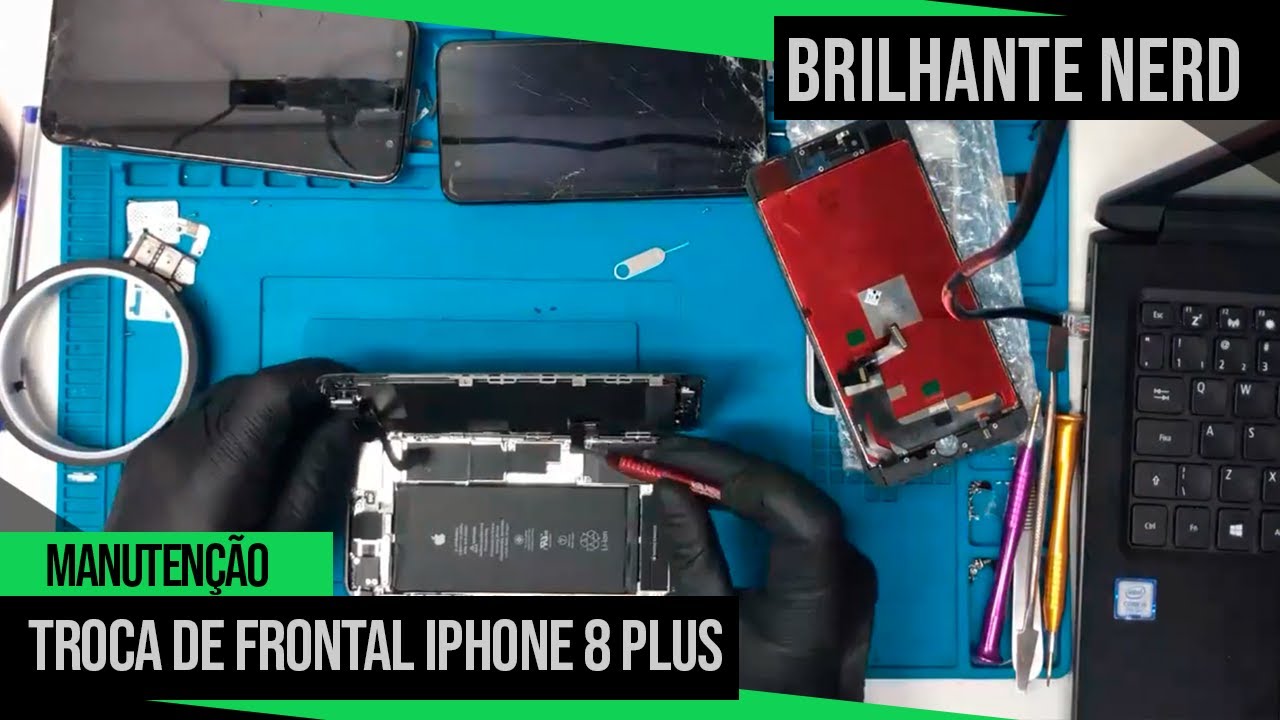 TROCA DE FRONTAL DO IPHONE 8 PLUS - TÉCNICO RAYFLAM FERREIRA - PARCEIRO ...