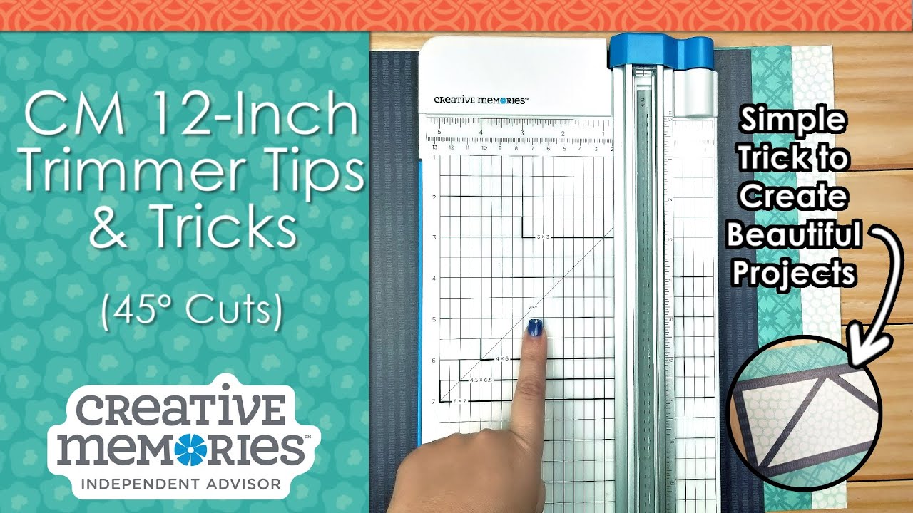 Creative Memories 12-Inch Trimmer Tips & Tricks - 45 Degree Cuts - YouTube