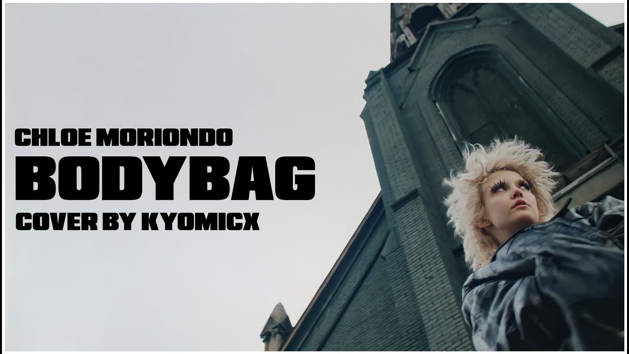 BODYBAG - chloe moriondo (Cover by Alex) - YouTube