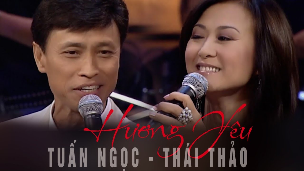 🌹VAN SON Canada * Tuấn Ngọc - Thái Thảo | Hương Yêu - YouTube