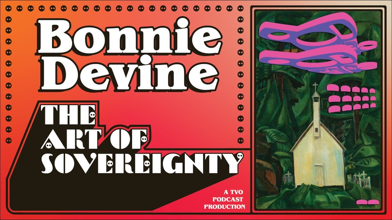 Bonnie Devine | The Art of Sovereignty | Episode 8 | TVO Podcast - YouTube