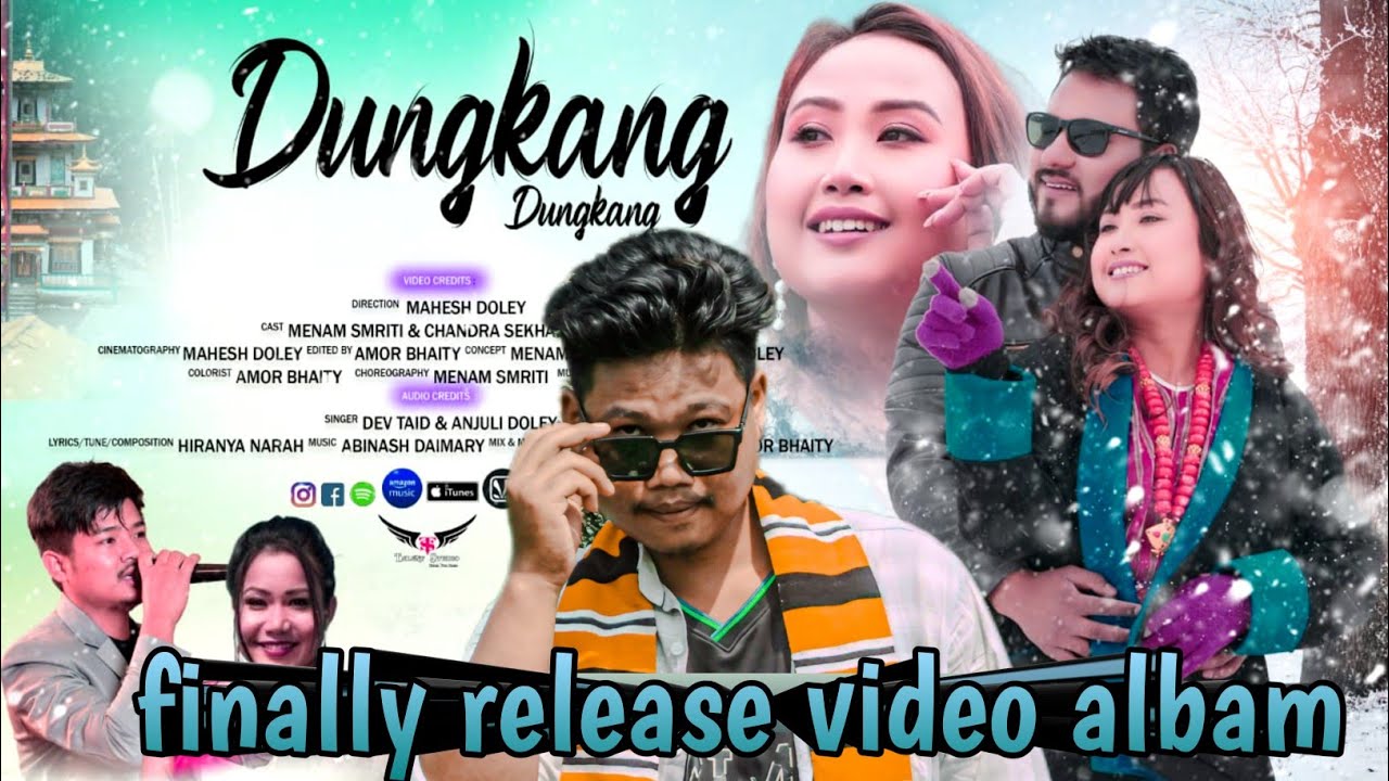 new Mising Video 2024 Dungkang Dungkang Dev Taid finally release video albam - YouTube