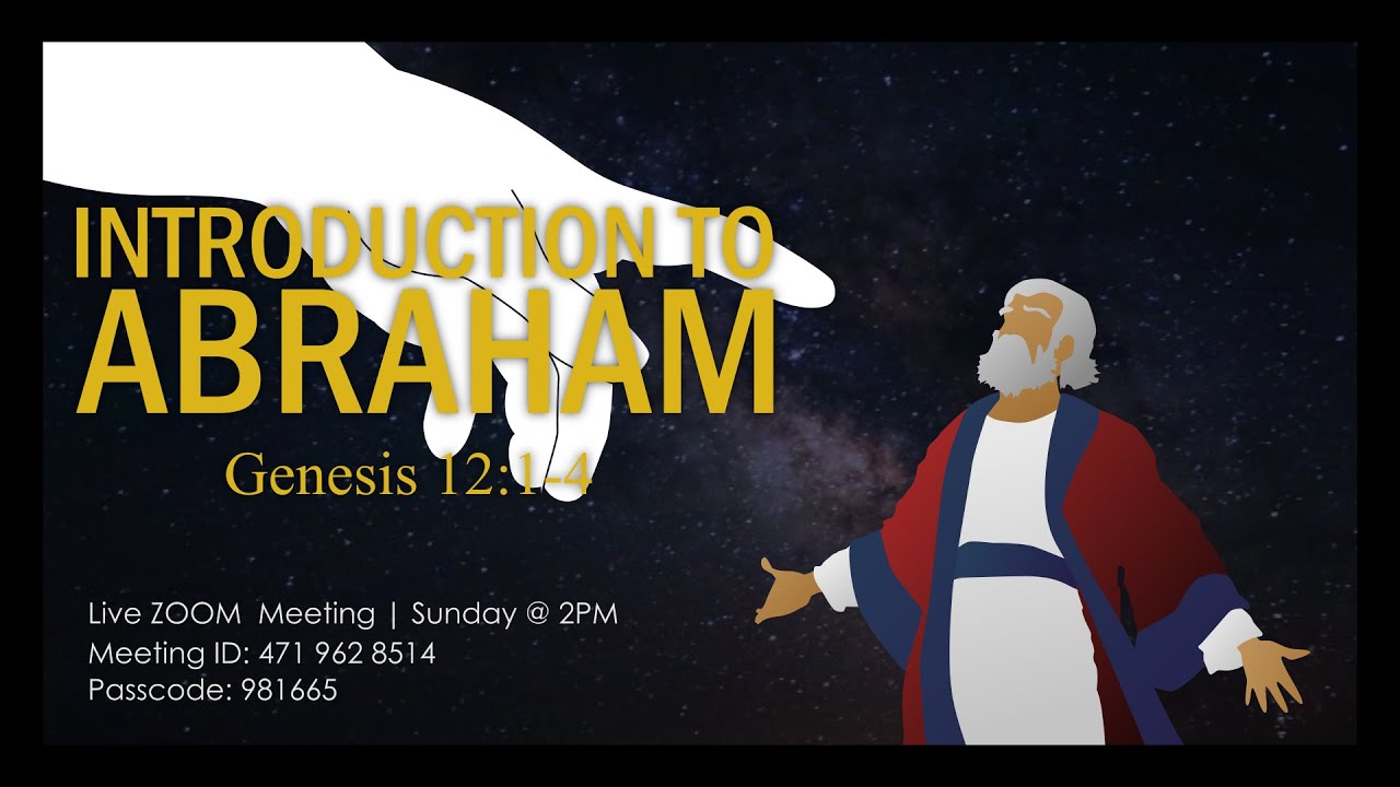 PAC 20211212 Introduction to Abraham (Genesis 12:1-4) - YouTube