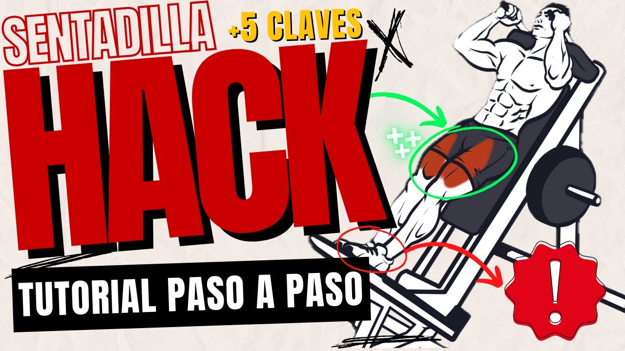 TÉCNICA en SENTADILLA HACK: TUTORIAL para MÁS HIPERTROFIA y RENDIMIENTO ...