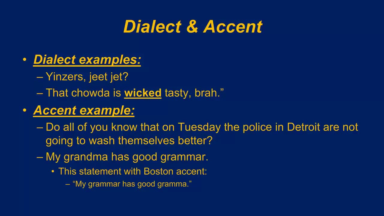 Accent and Dialect Examples - YouTube