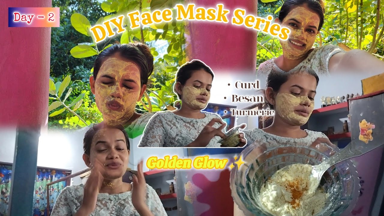 DIY Face Mask Series ||Day 2 - Besan,Curd,Turmeric ||Shubhasmita ...