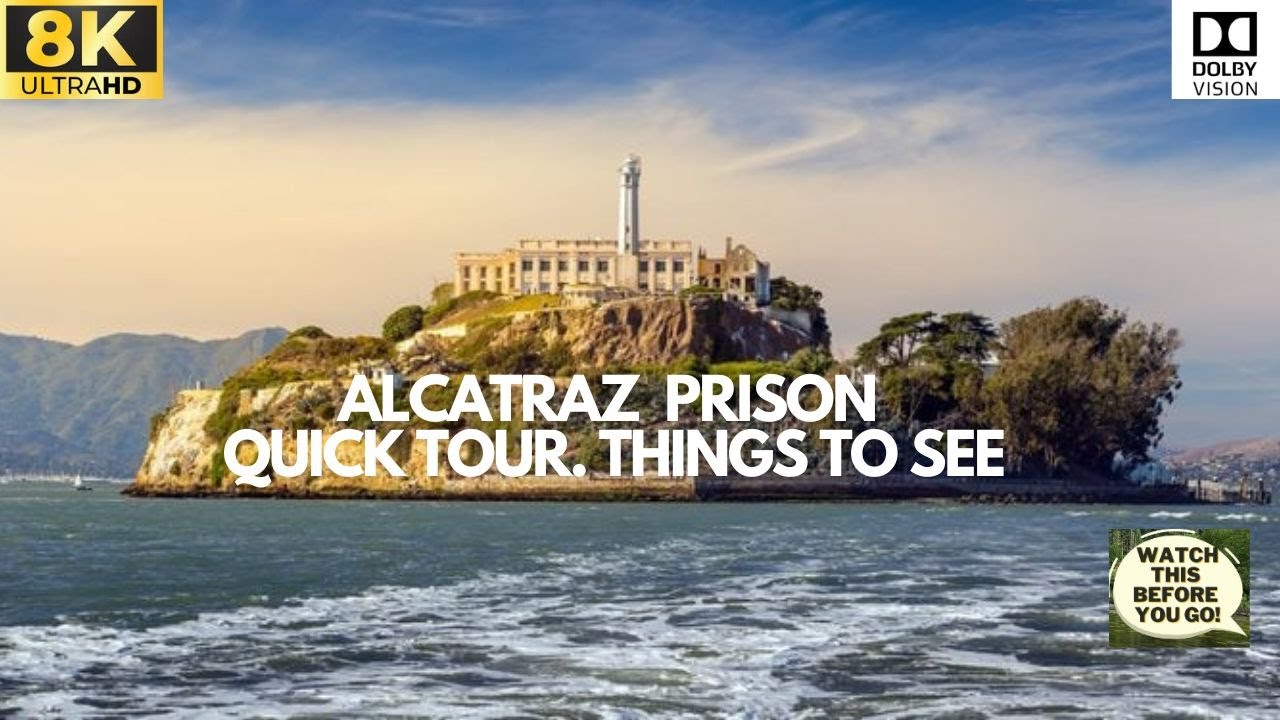 Explore Alcatraz In Stunning 4k: Must-see Sights On A Quick Tour! - YouTube