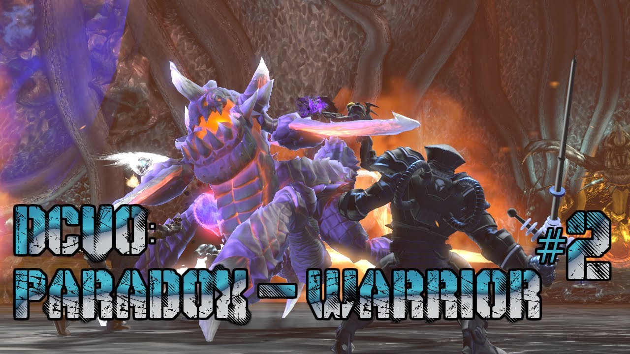 DCUO | Paradox Wave Part 2 - Warrior (Gadget Controller) - YouTube