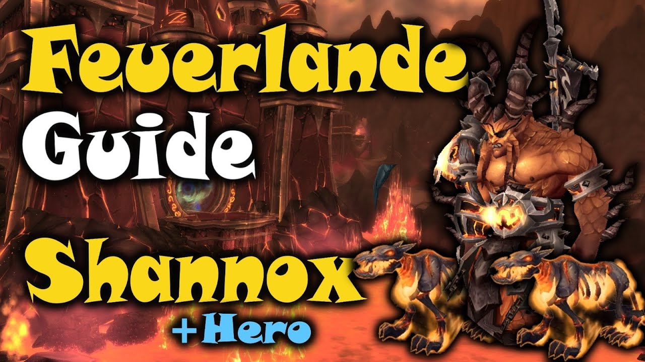 Feuerlande Guide: Shannox Normal & Hero - WoW Cataclysm Classic - YouTube