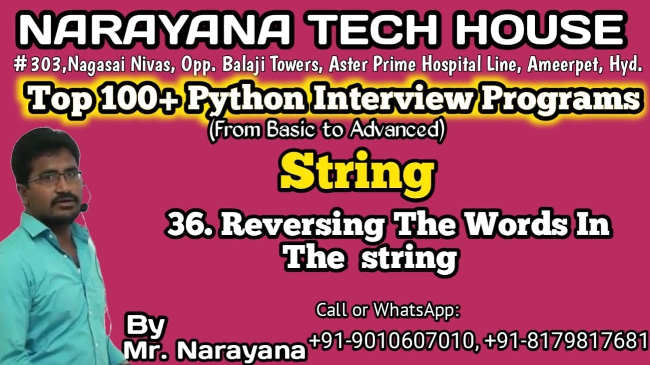 #36. Reversing The Words In The String || Mr. Narayana || Narayana Tech House || 9010607010 ...