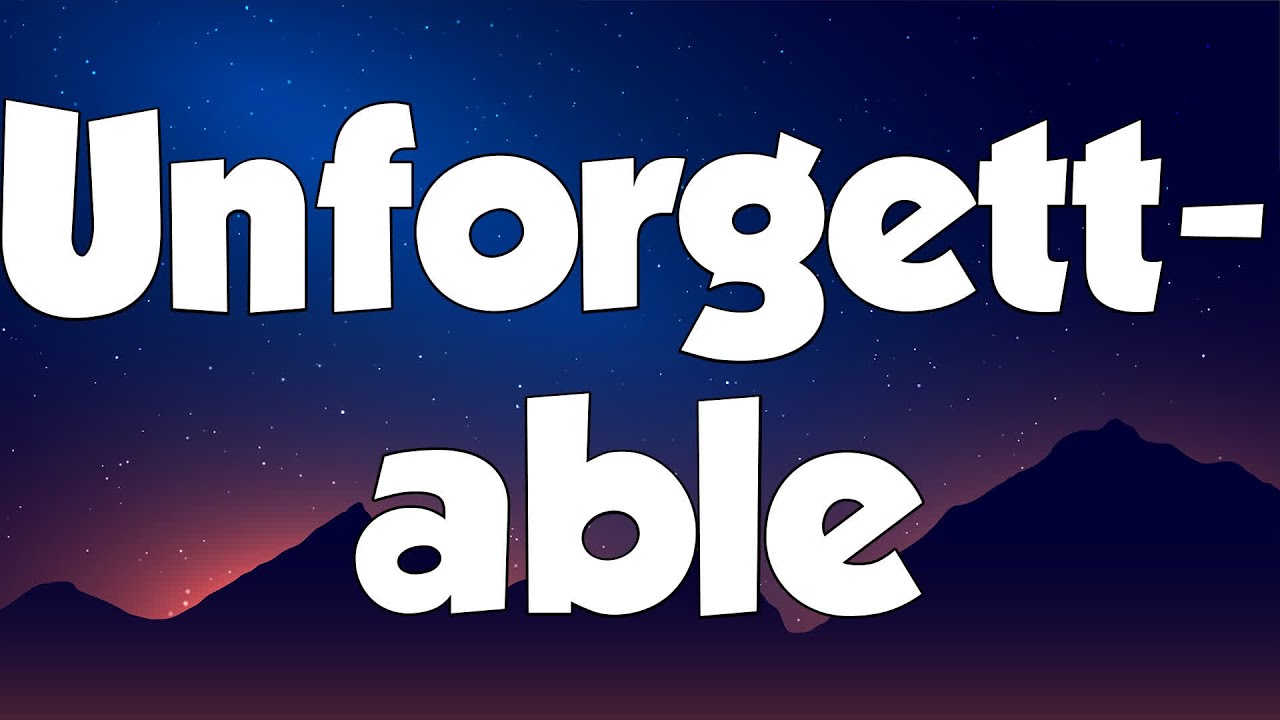 Unforgettable - French Montana ft Swae Lee (Lyrics) ( MIX LYRICS ...