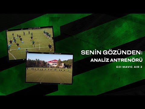 Senin Gözünden : 2.Bölüm - Analiz Antrenörü ( DJI Mavic Air 2 )