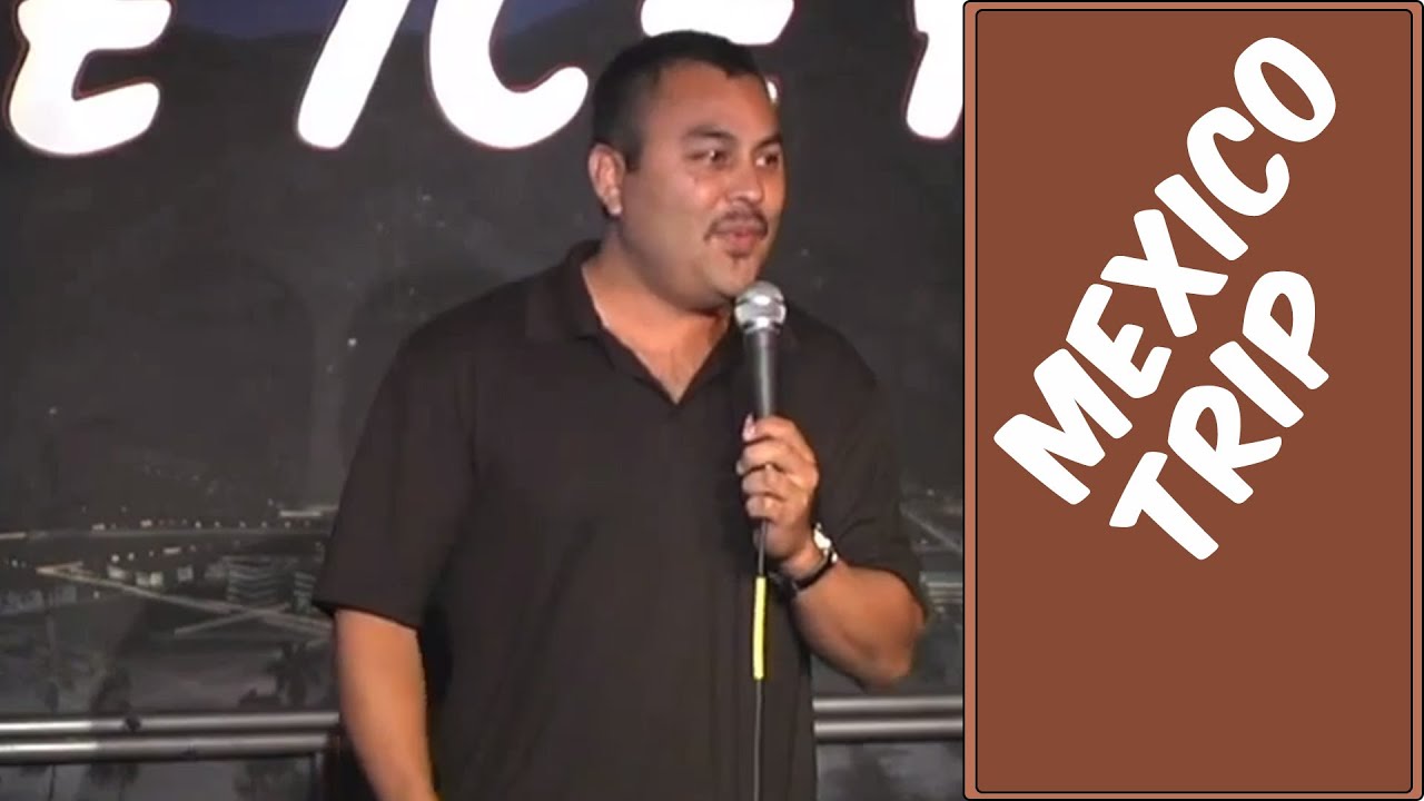 Stand Up Comedy by Frank Lucero - Mexico Trip - YouTube
