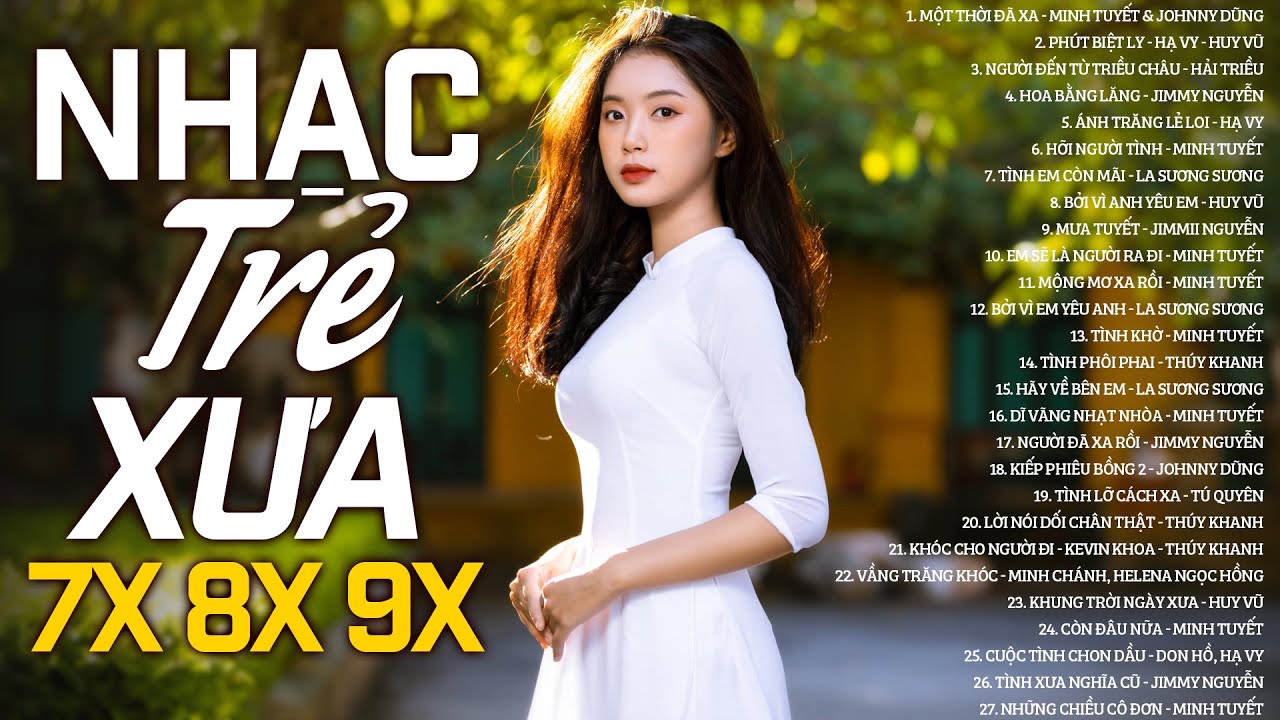 Liên Khúc NHẠC TRẺ XƯA 7X 8X 9X Đời Đầu Toàn Bài Hay - Lk Một Thời Đã ...
