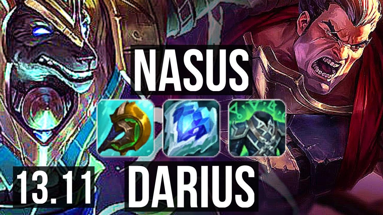 Nasus Vs Darius Top 1 5m Mastery 2 1 4 Kr Diamond 13 11 Youtube