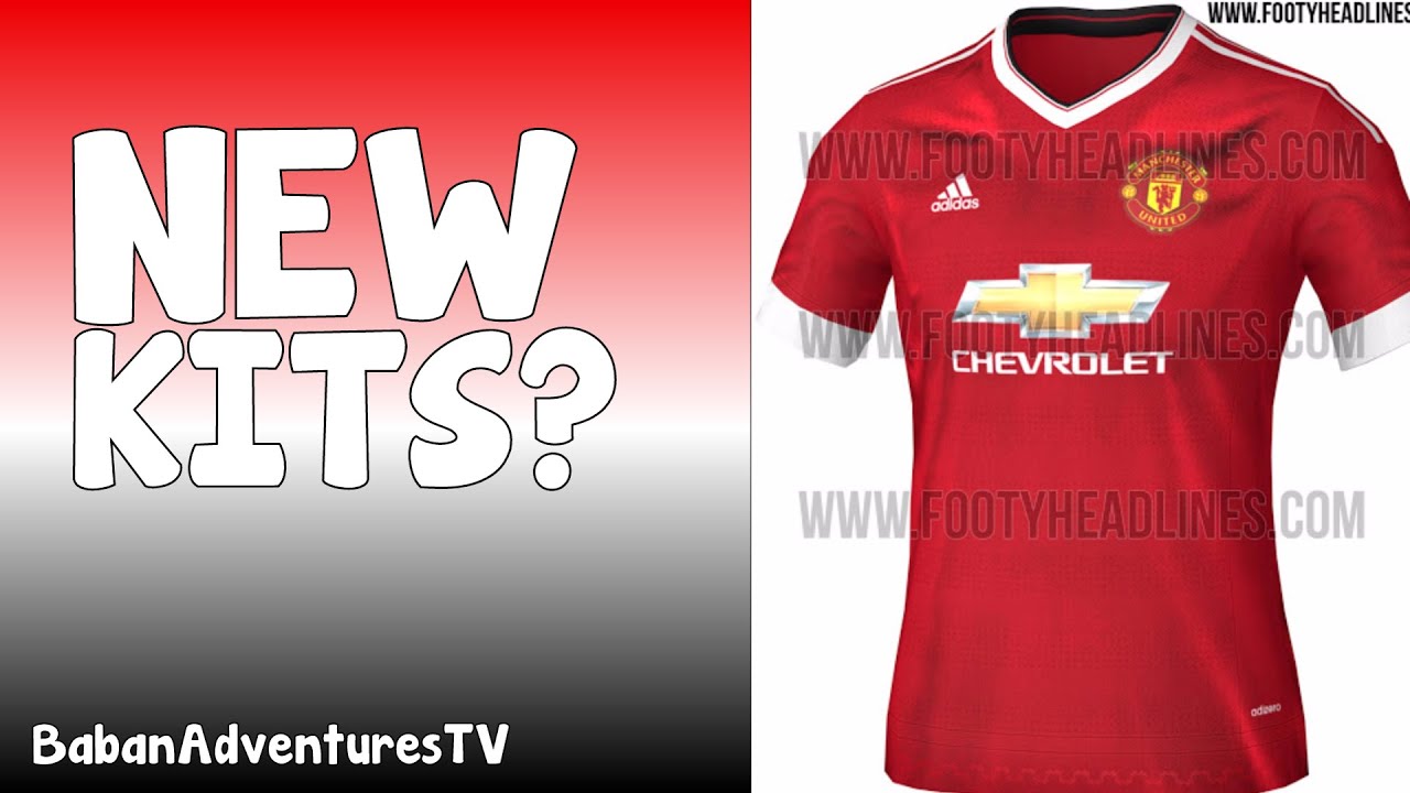 Manchester United 15/16 Kits! | HOME,AWAY and 3RD KITS - YouTube