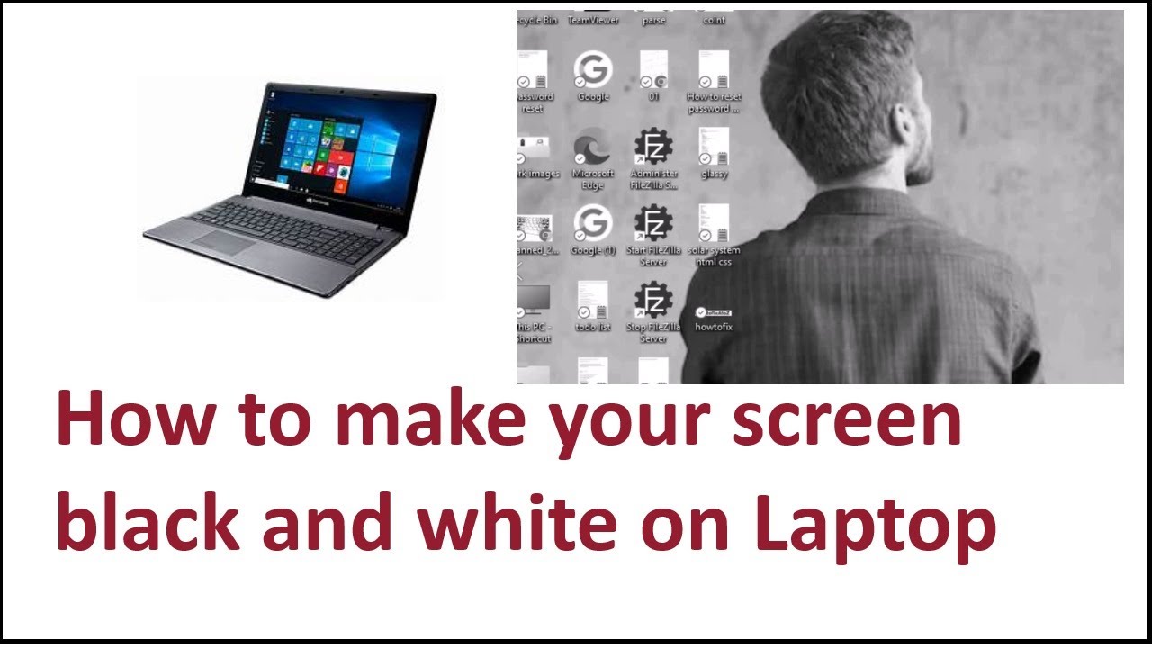 How To Make Your Screen Black And White