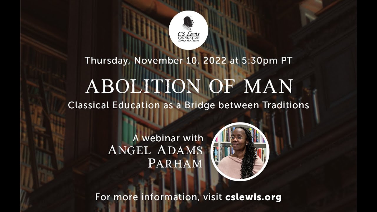 "Abolition of Man: Classical Education as a Bridge Between Traditions ...
