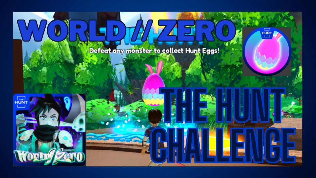 How to do World // Zero THE HUNT - YouTube