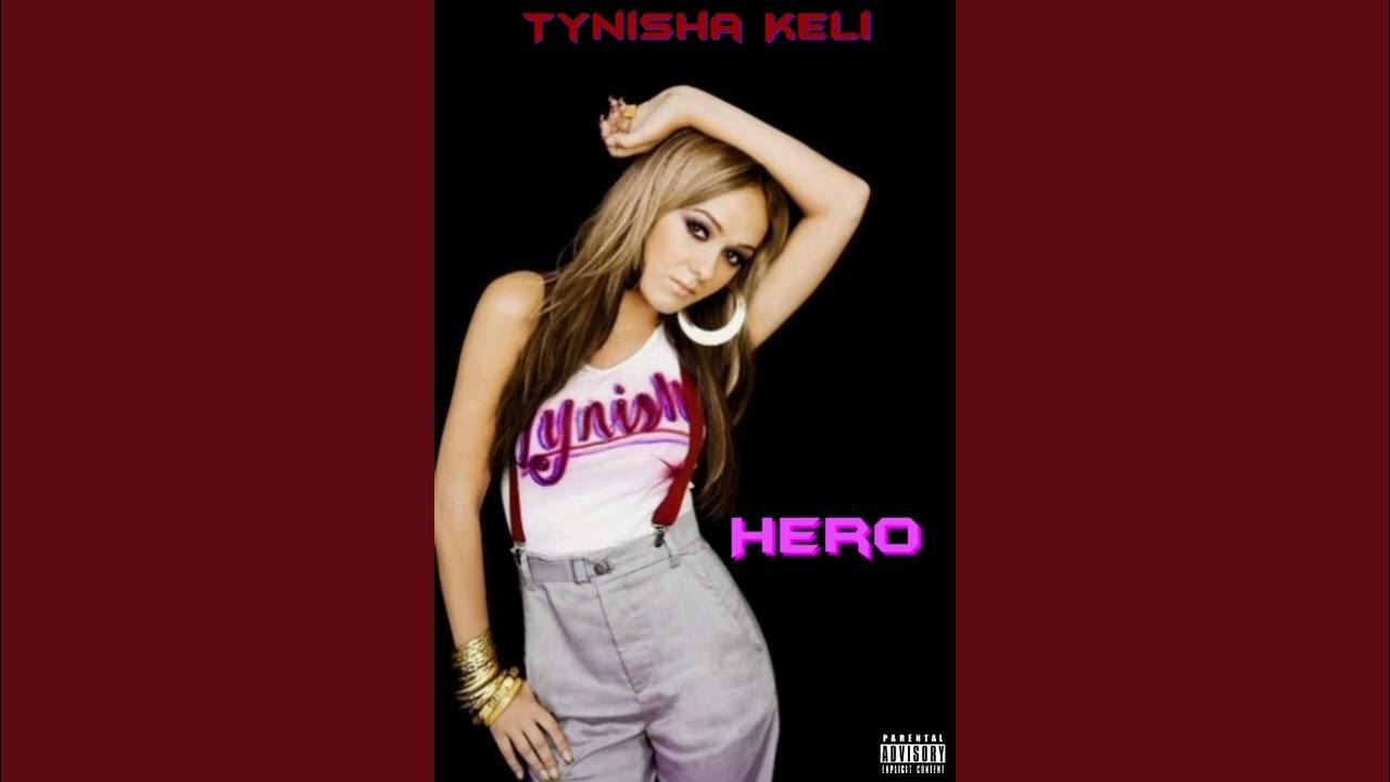 Tynisha Keli - Hero - YouTube